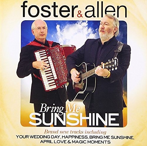 Foster & Allen - Bring Me Sunshine Album Reviews, Songs & More | AllMusic