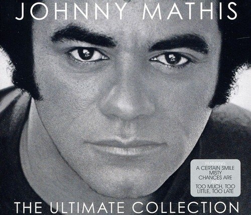 The Ultimate Collection - Johnny Mathis | Songs, Reviews, Credits ...