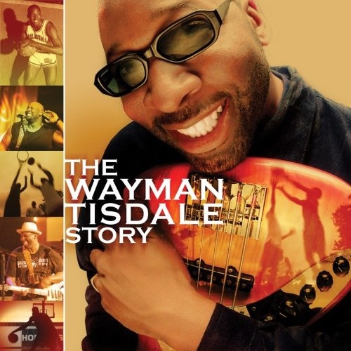 The Wayman Tisdale Story - Wayman Tisdale | Songs, Reviews, Credits ...