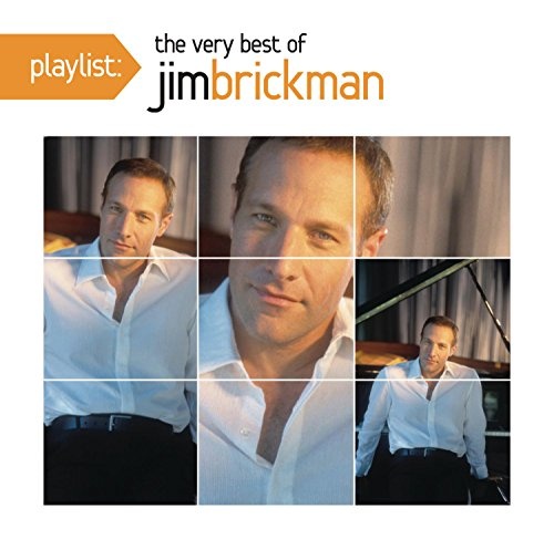 Jim Brickman - Playlist: The Very Best of Jim Brickman Album Reviews ...