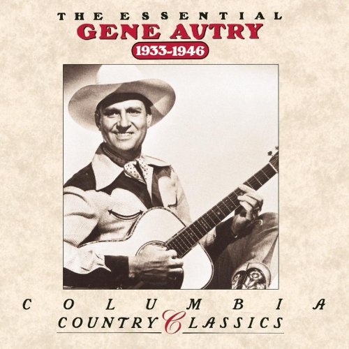 The Essential Gene Autry - Gene Autry | Release Info | AllMusic