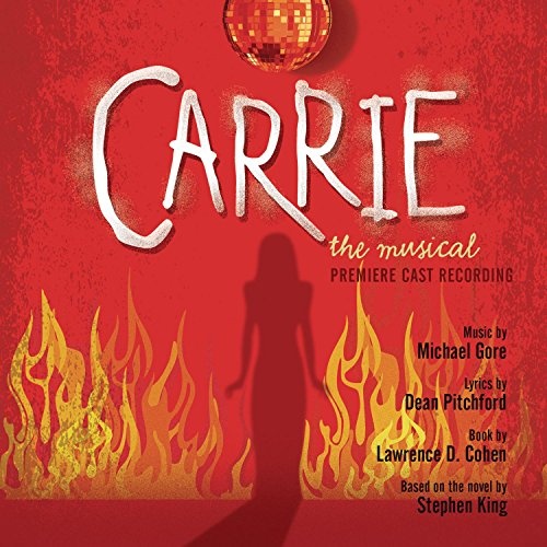 Carrie: The Musical - Original Cast Recording | Songs, Reviews, Credits ...