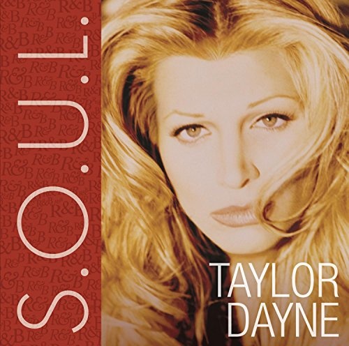 S.O.U.L. - Taylor Dayne | Songs, Reviews, Credits | AllMusic