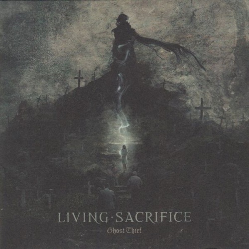 Ghost Thief - Living Sacrifice | Songs, Reviews, Credits | AllMusic