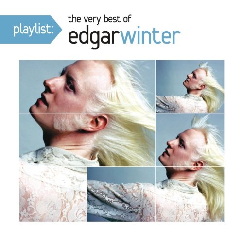 Edgar Winter - Playlist: The Very Best of Edgar Winter Album Reviews ...