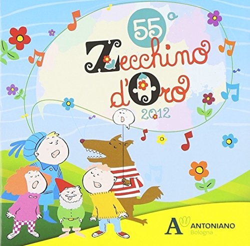 Zecchino d'Oro 55 Edizione - Piccolo coro dell'Antoniano | Release Info ...