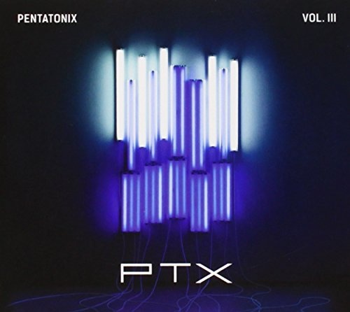 Pentatonix - PTX, Vol. 3 Album Reviews, Songs & More | AllMusic