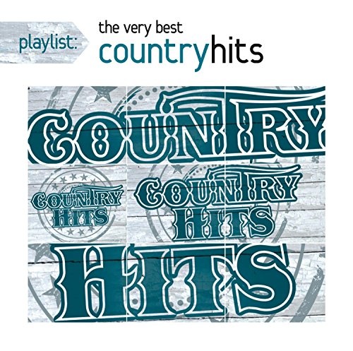 Various Artists - Playlist: The Very Best of Country Hits Album Reviews ...