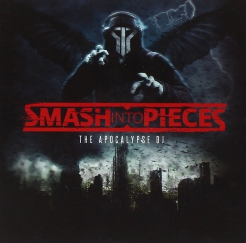 The Apocalypse DJ - Smash into Pieces | Songs, Reviews, Credits | AllMusic