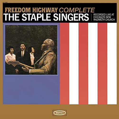 Freedom Highway Complete: Recorded Live at Chicago's New Nazareth ...