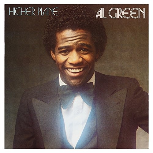 Higher Plane - Al Green | Songs, Reviews, Credits | AllMusic
