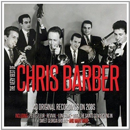 The Very Best of Chris Barber - Chris Barber | Songs, Reviews, Credits ...