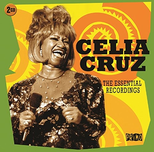 The Essential Recordings - Celia Cruz | Songs, Reviews, Credits | AllMusic