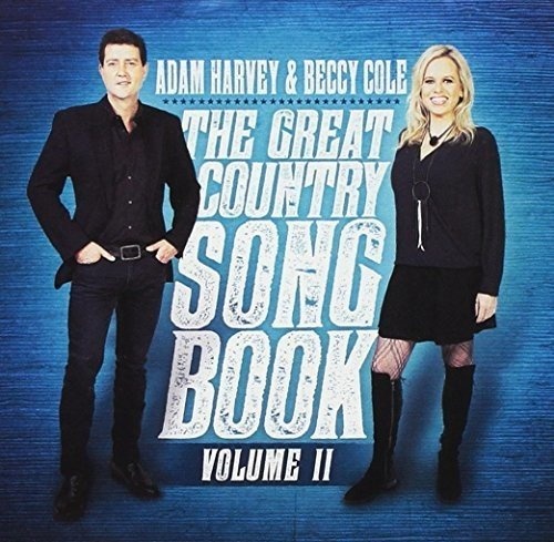Beccy Cole, Adam Harvey - The Great Country Songbook, Vol. 2 Album ...