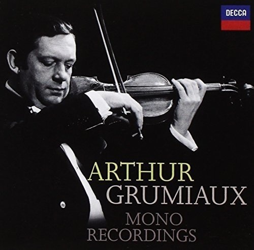 Arthur Grumiaux: Mono Recordings - Arthur Grumiaux | User Reviews | AllMusic