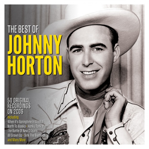 Best Of - Johnny Horton | Songs, Reviews, Credits | AllMusic