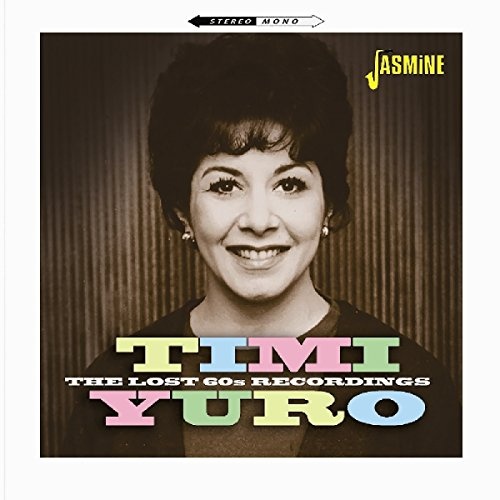 The Lost 60s Recordings - Timi Yuro | Songs, Reviews, Credits | AllMusic