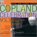 Aaron Copland - A Copland Celebration Vol. 1 Album Reviews, Songs ...